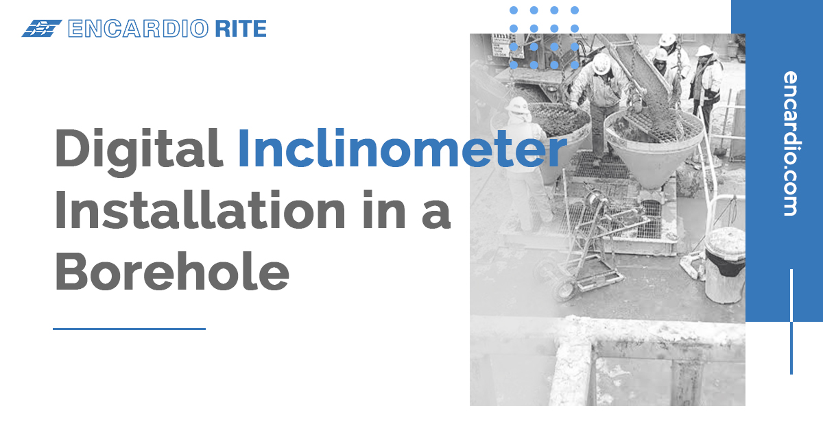 Digital Inclinometer Installation in a Borehole - Encardio Rite