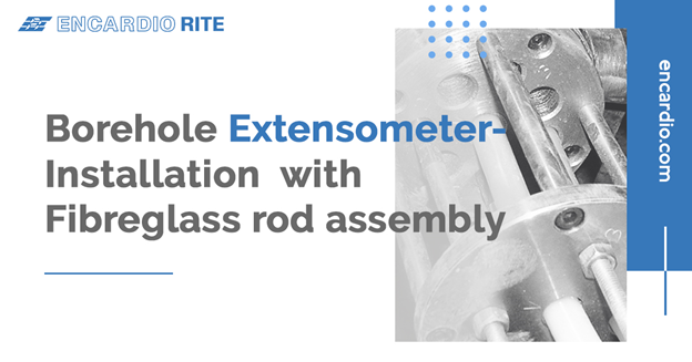 Single Point Borehole Extensometer Introduction And Operating Principle Encardio Rite
